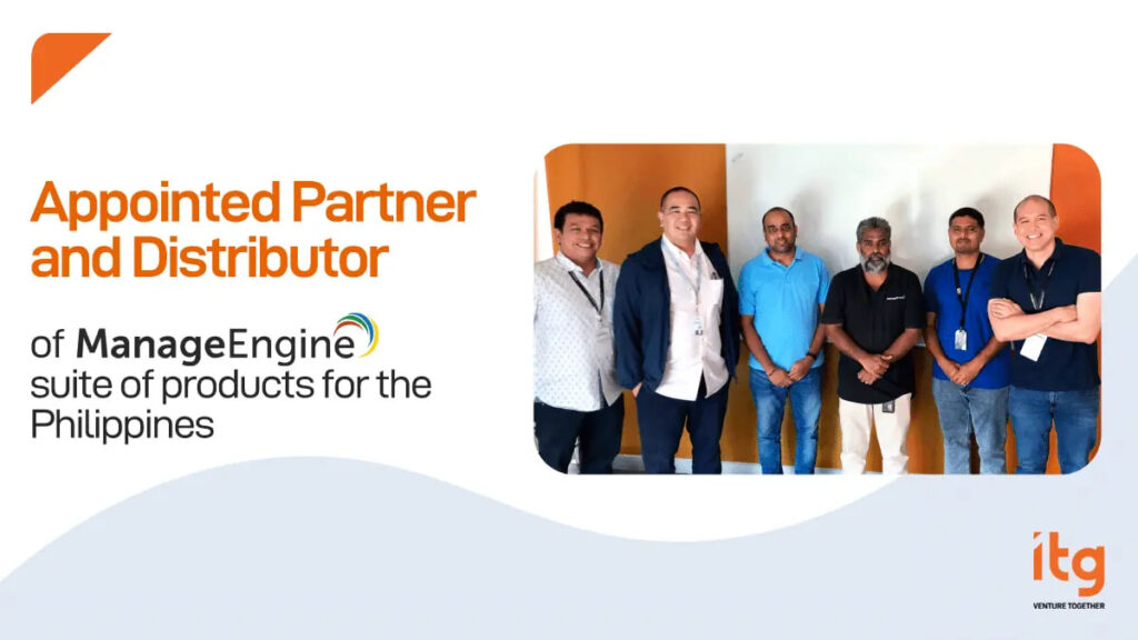 ITG is ManageEngine’s Appointed Partner & Distributor in the ...